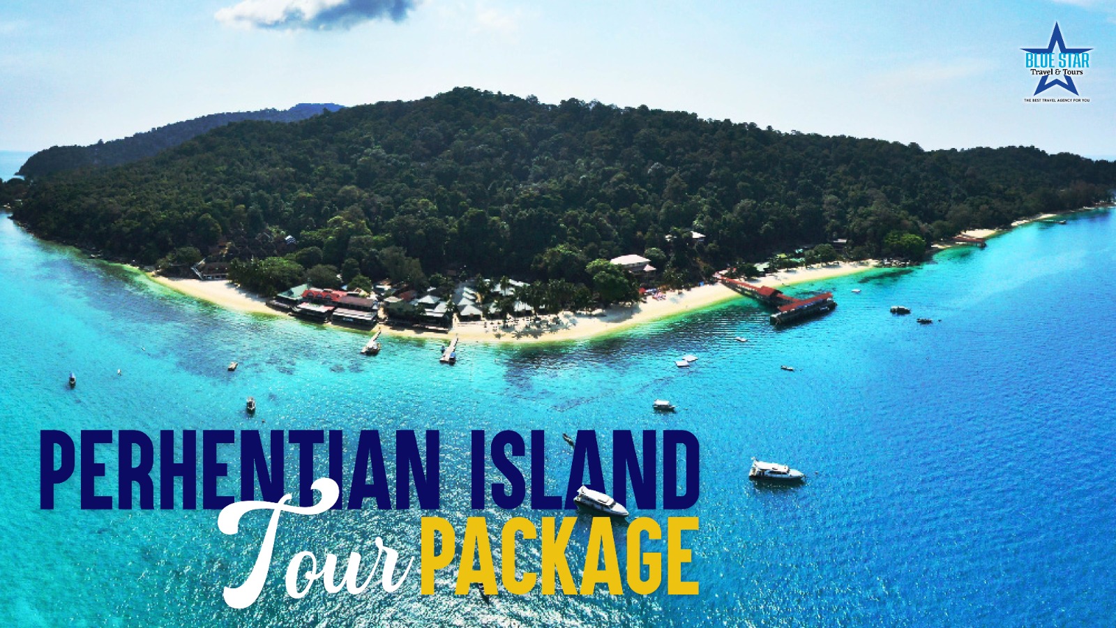 perhentian island tour package - Blue Star Travel & Tour